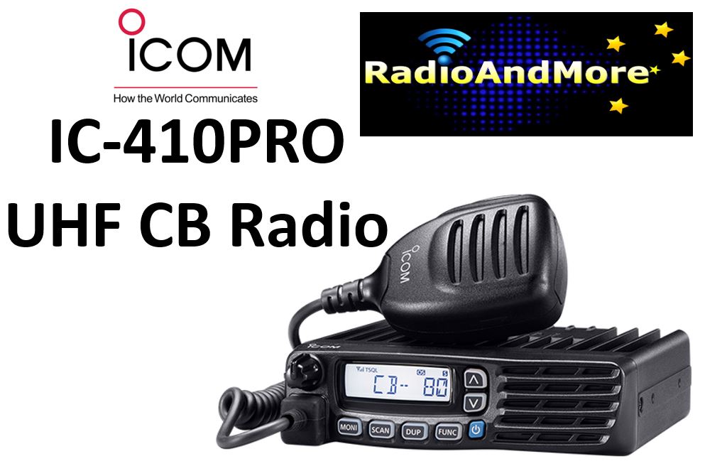 UHF CB Radio - Icom IC-410PRO - 450-520Mhz – RadioAndMore